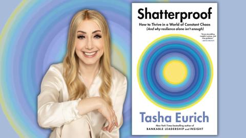 How to Thrive in a World of Constant Chaos with Organizational Psychologist Dr. Tasha Eurich ...
